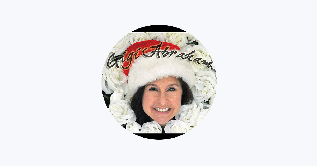 ‎Gigi Abraham en Apple Music