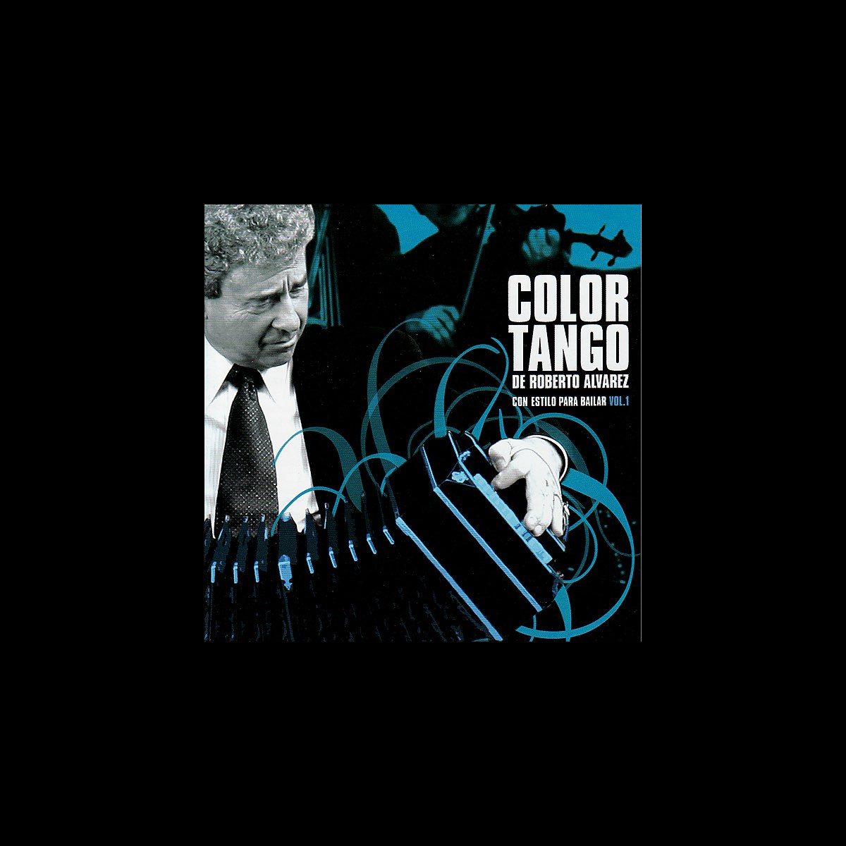 ‎Color Tango de Roberto Alvarez - Con Estilo Para Bailar, Vol. 1 - ロベルト ...
