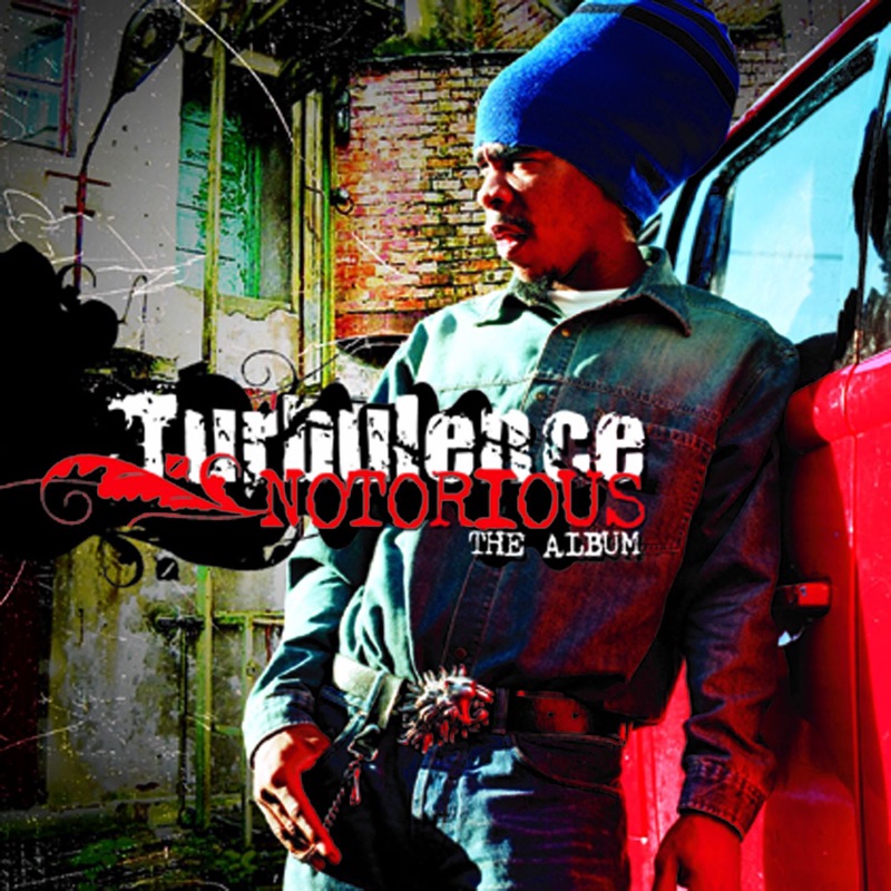 Notorious - Turbulence: Song Lyrics, Music Videos & Concerts