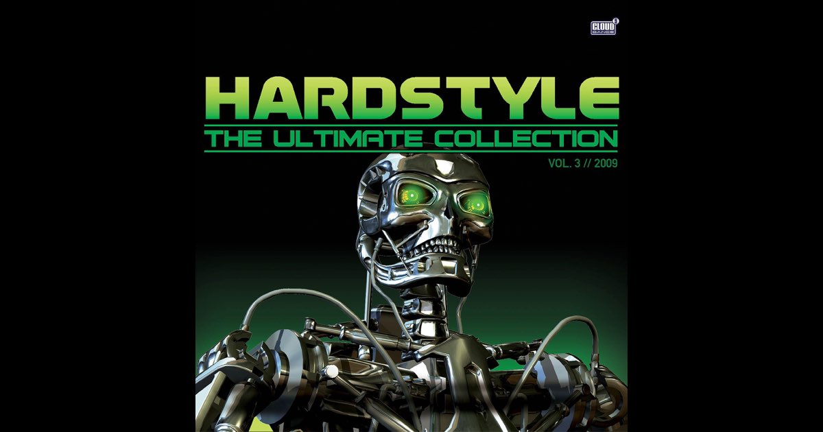 ‎Hardstyle - The Ultimate Collection, Vol. 3 // 2009 - Album by Various ...