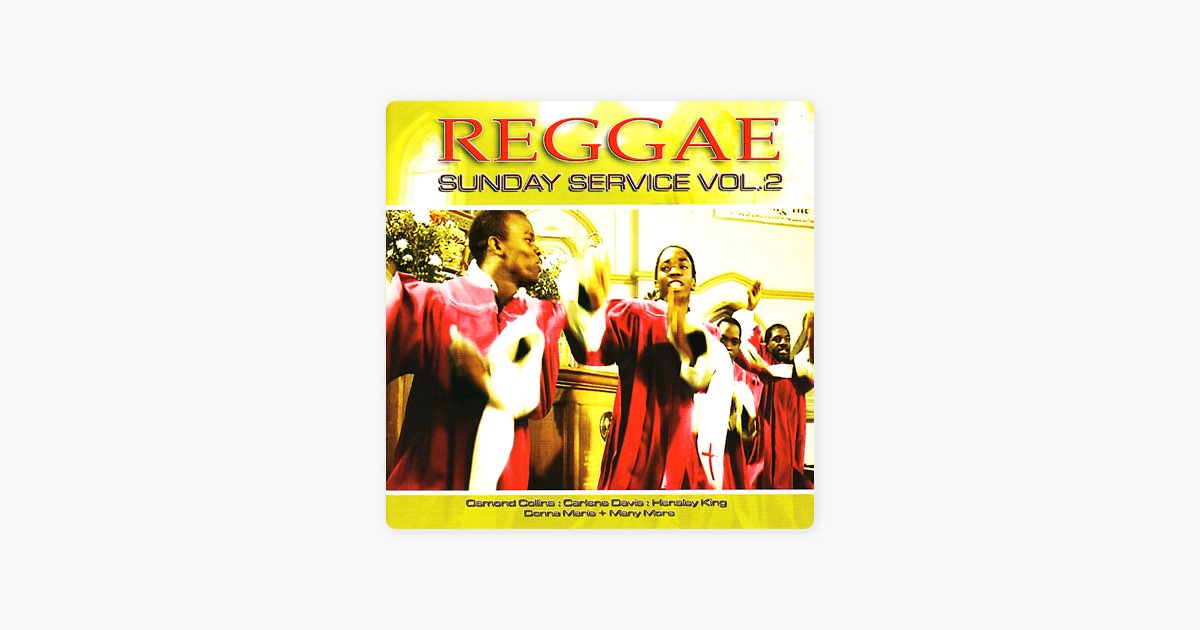 ‎Reggae Sunday Service Vol. 2 - Album by Various Artists - Apple Music