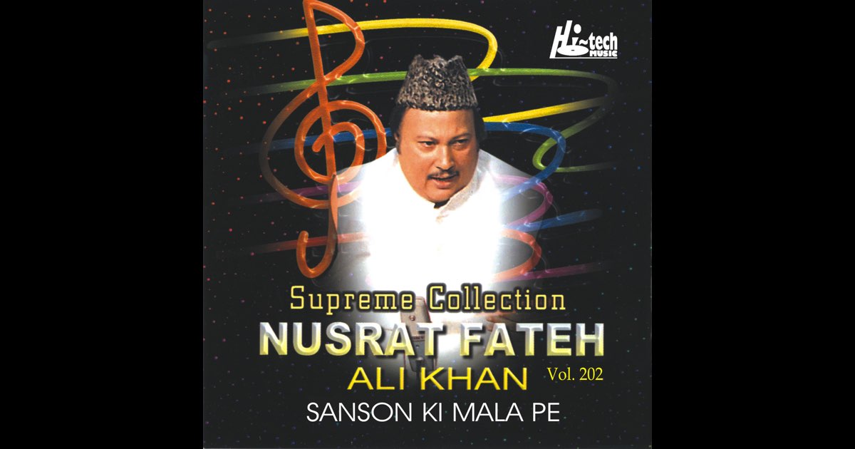 ‎Sanson Ki Mala Pe, Vol. 202 - Album by Nusrat Fateh Ali Khan - Apple Music