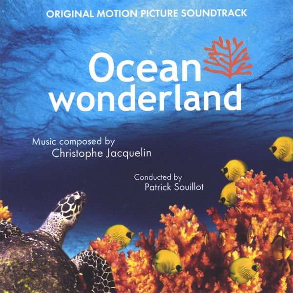 ‎OCEAN WONDERLAND - Original Motion Picture Soundtrack IMAX by ...