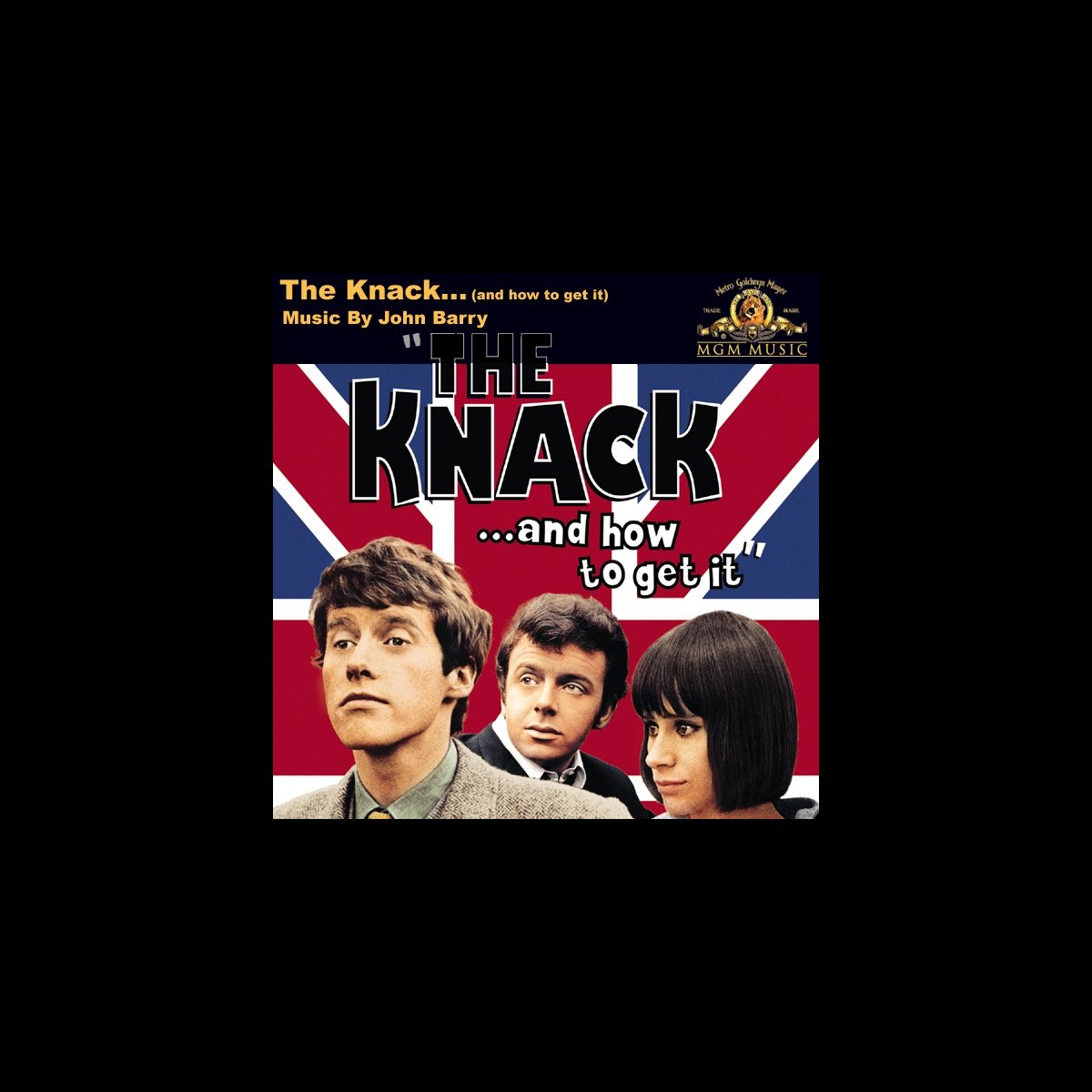 ‎The Knack (and How to Get It)... [Soundtrack from the Motion Picture ...