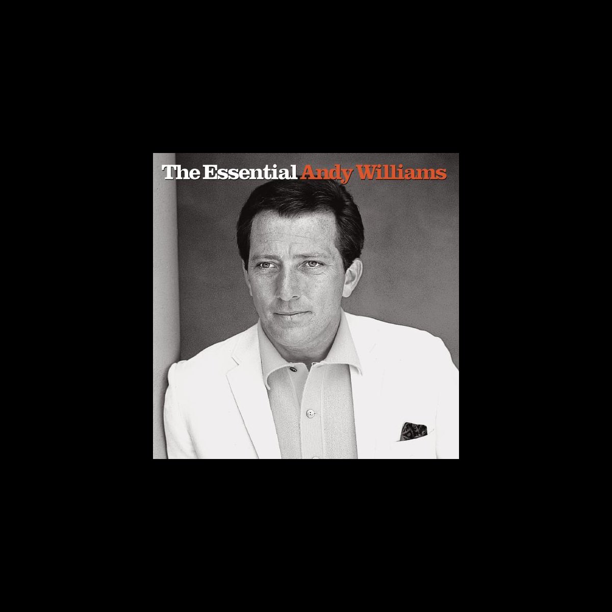 ‎The Essential Andy Williams - Album by Andy Williams - Apple Music