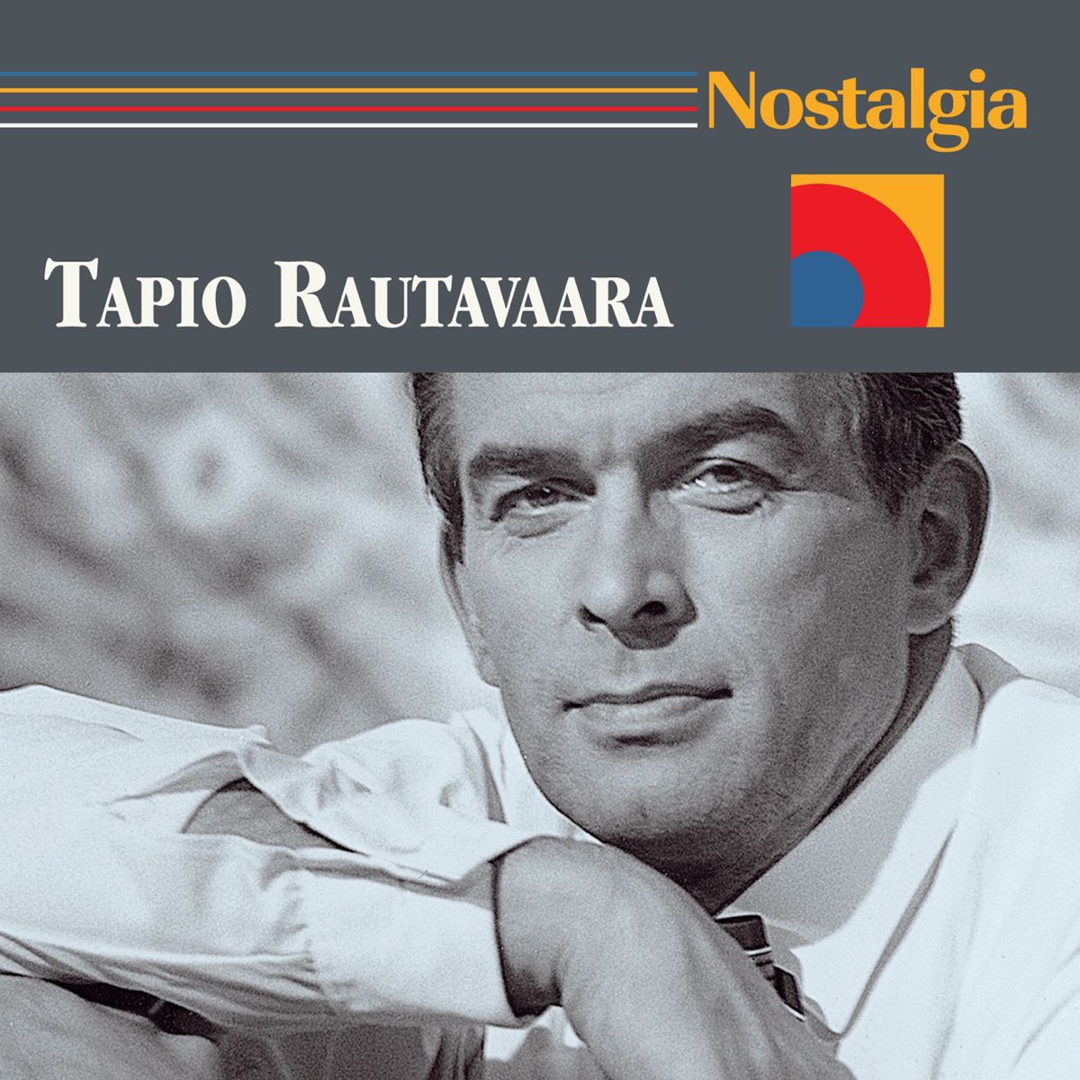 ‎Nostalgia: Tapio Rautavaara - Album by Tapio Rautavaara - Apple Music