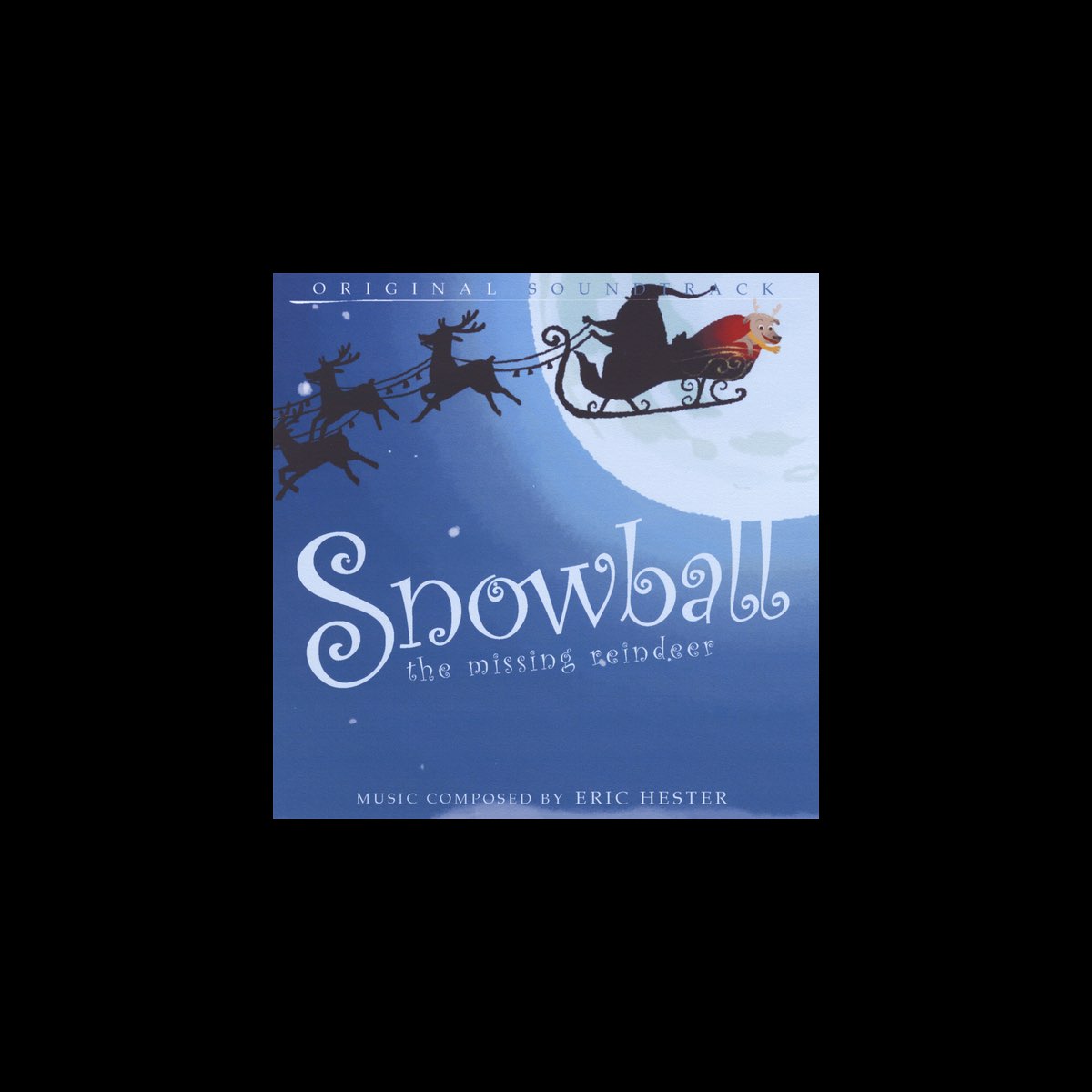 ‎Snowball - Original Soundtrack - Album by Eric Hester - Apple Music
