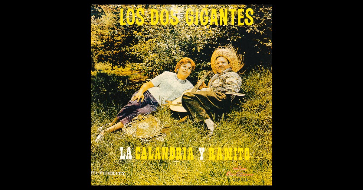 ‎Los Dos Gigantes (Con La Calandria) - Album by Ramito - Apple Music