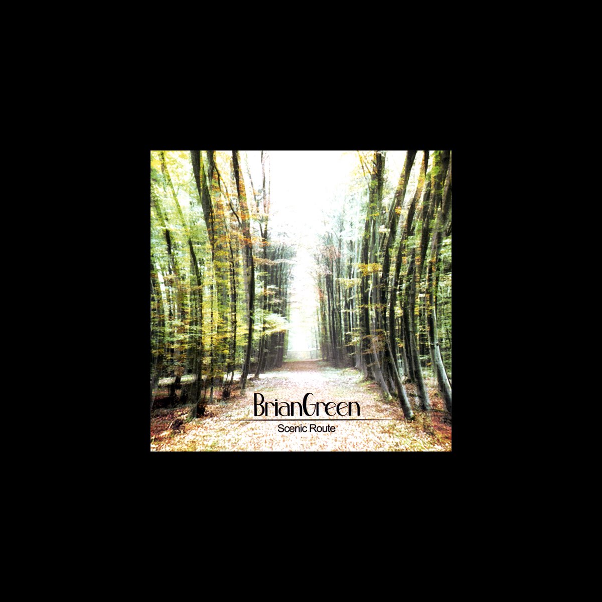 ‎Scenic Route - Album by Brian Green - Apple Music