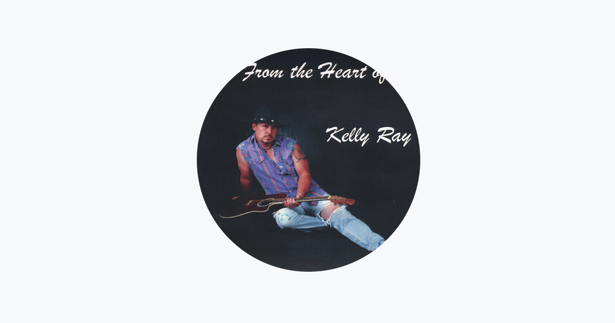 ‎Kelly Ray - Apple Music