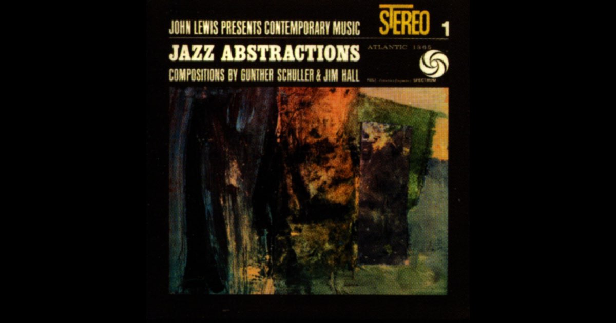 ‎John Lewis Presents Jazz Abstractions - Album by John Lewis - Apple Music