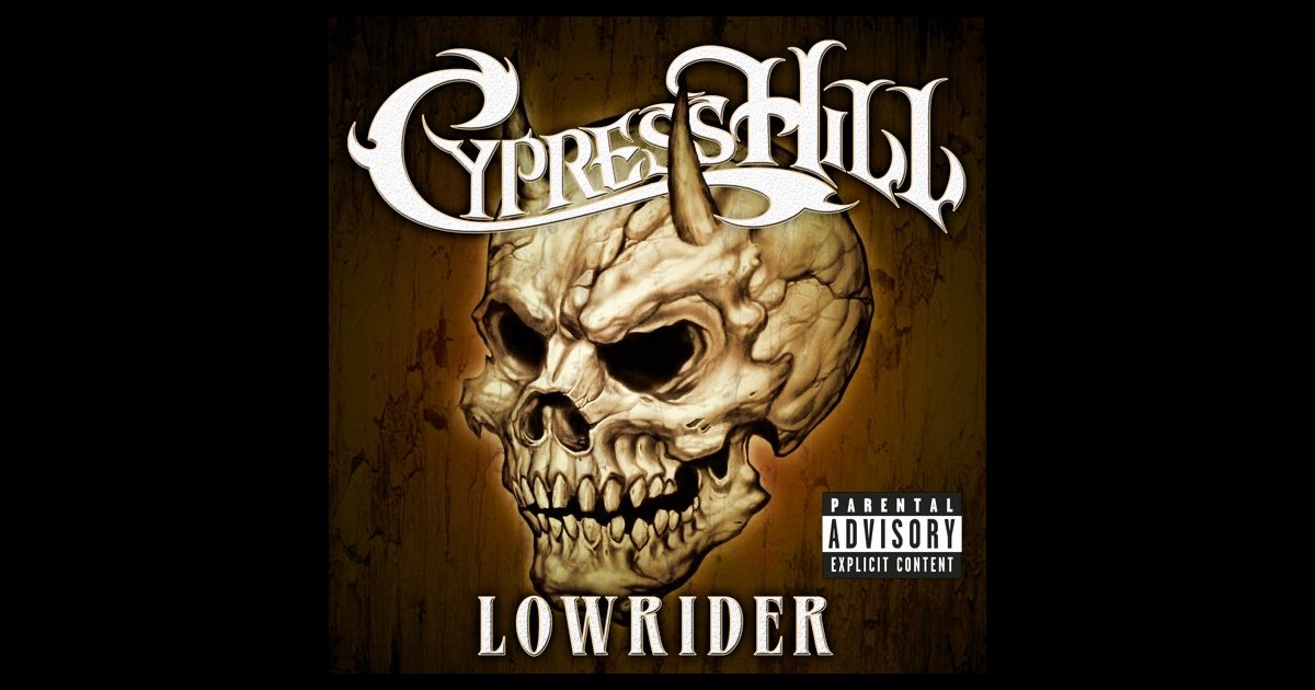 Lowrider - EP” álbum de Cypress Hill en Apple Music