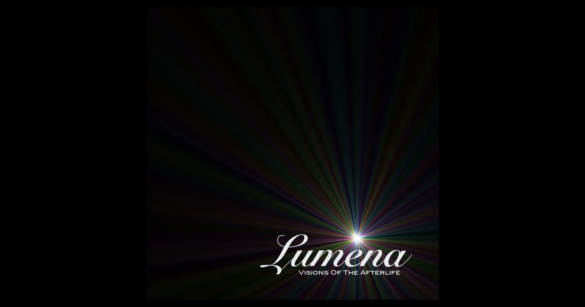 ‎Visions Of The Afterlife - Lumenaのアルバム - Apple Music