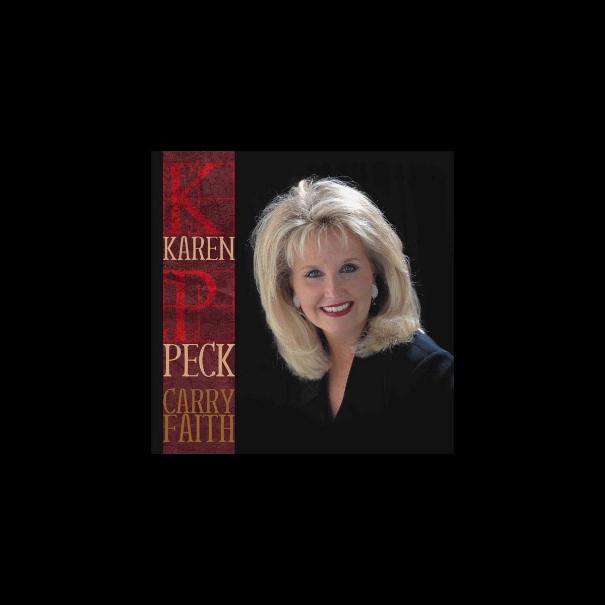 ‎Carry Faith - Album by Karen Peck & New River - Apple Music