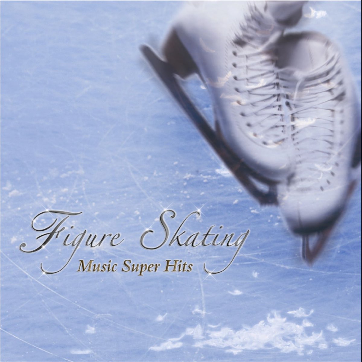 ‎Figure Skating Music Super Hits by Various Artists on iTunes