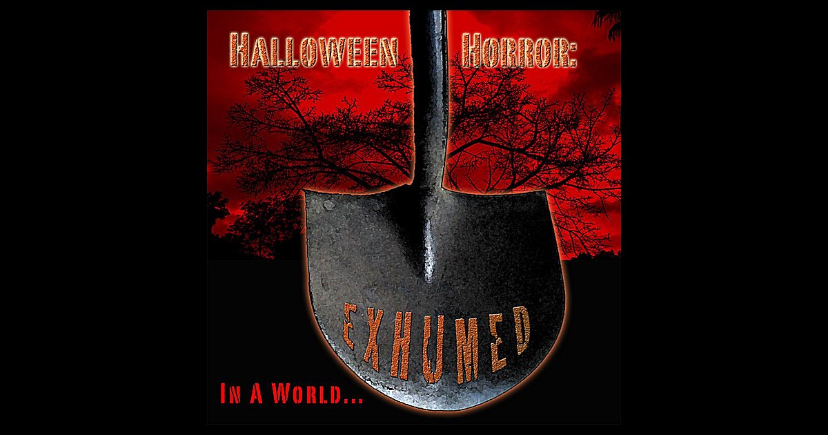 ‎Halloween Horror: Exhumed - Album by In a World - Apple Music