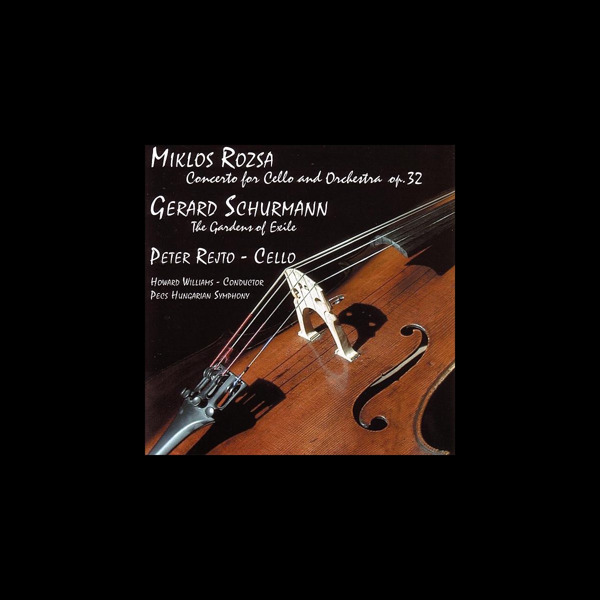 ‎Rozsa & Schurmann: Cello Concertos de Howard Williams, Pecs Hungarian ...