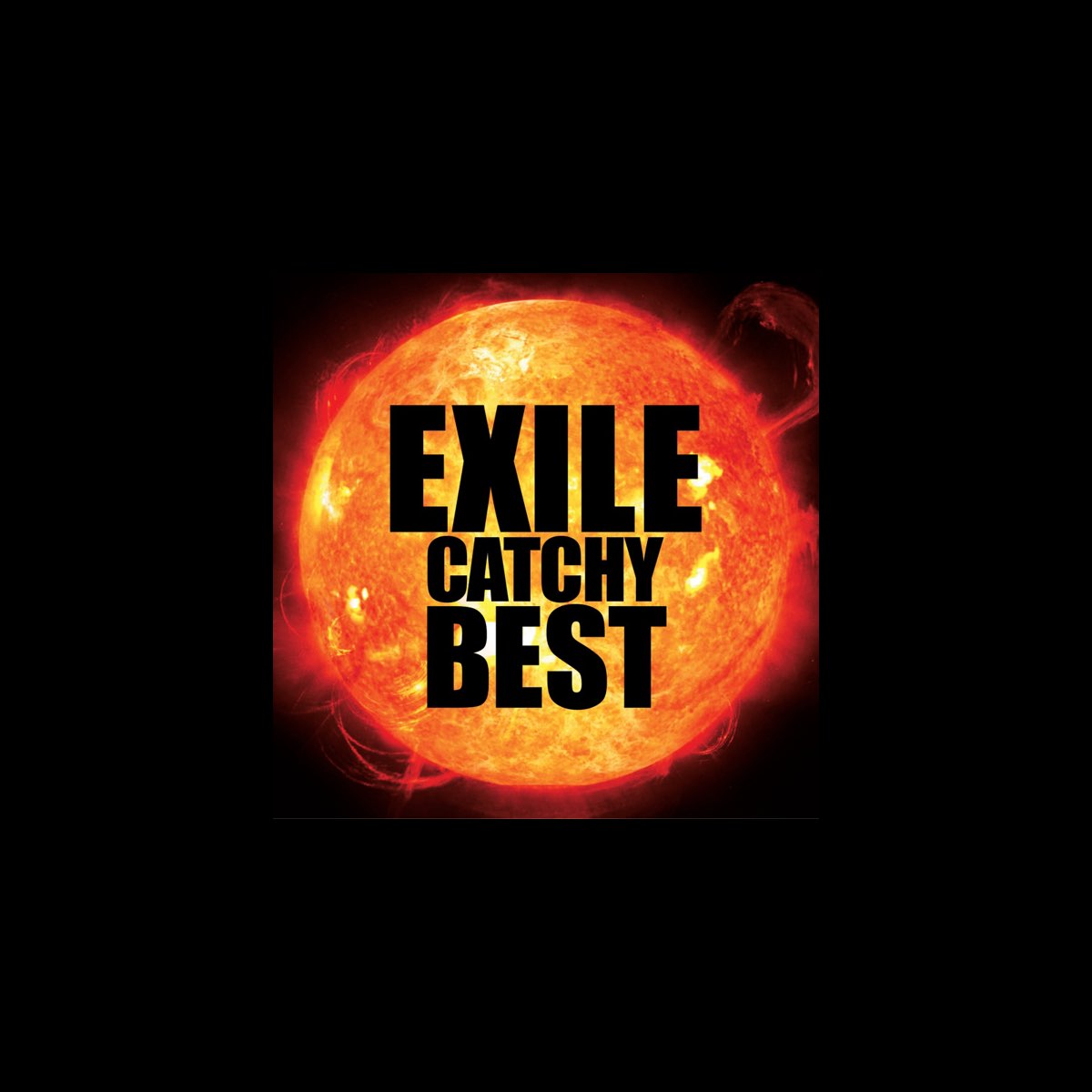 ‎EXILE Catchy Best - Album by EXILE - Apple Music