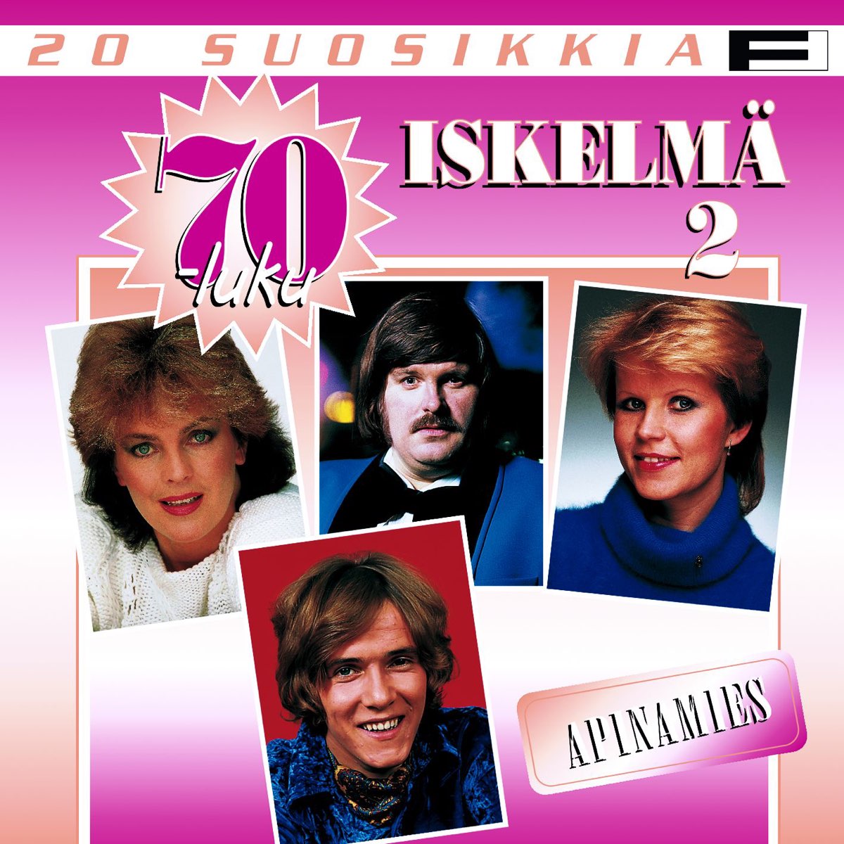 ‎20 Suosikkia: 70-luku - Iskelmä 2 - Apinamies by Various Artists on ...