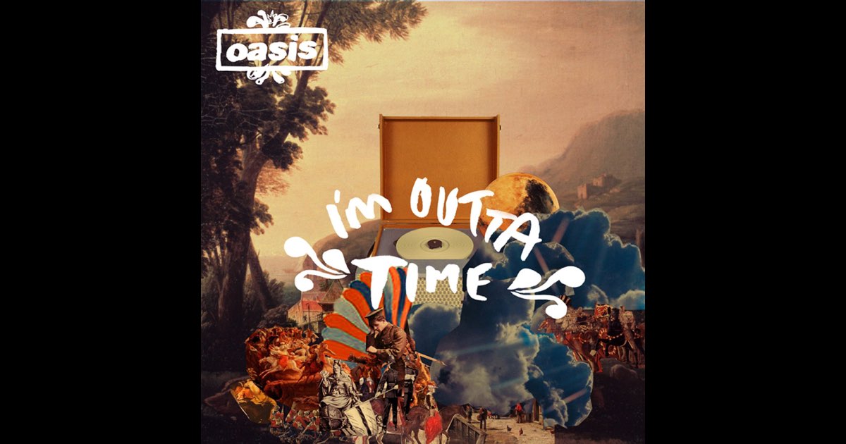 ‎I'm Outta Time - EP - Album by Oasis - Apple Music