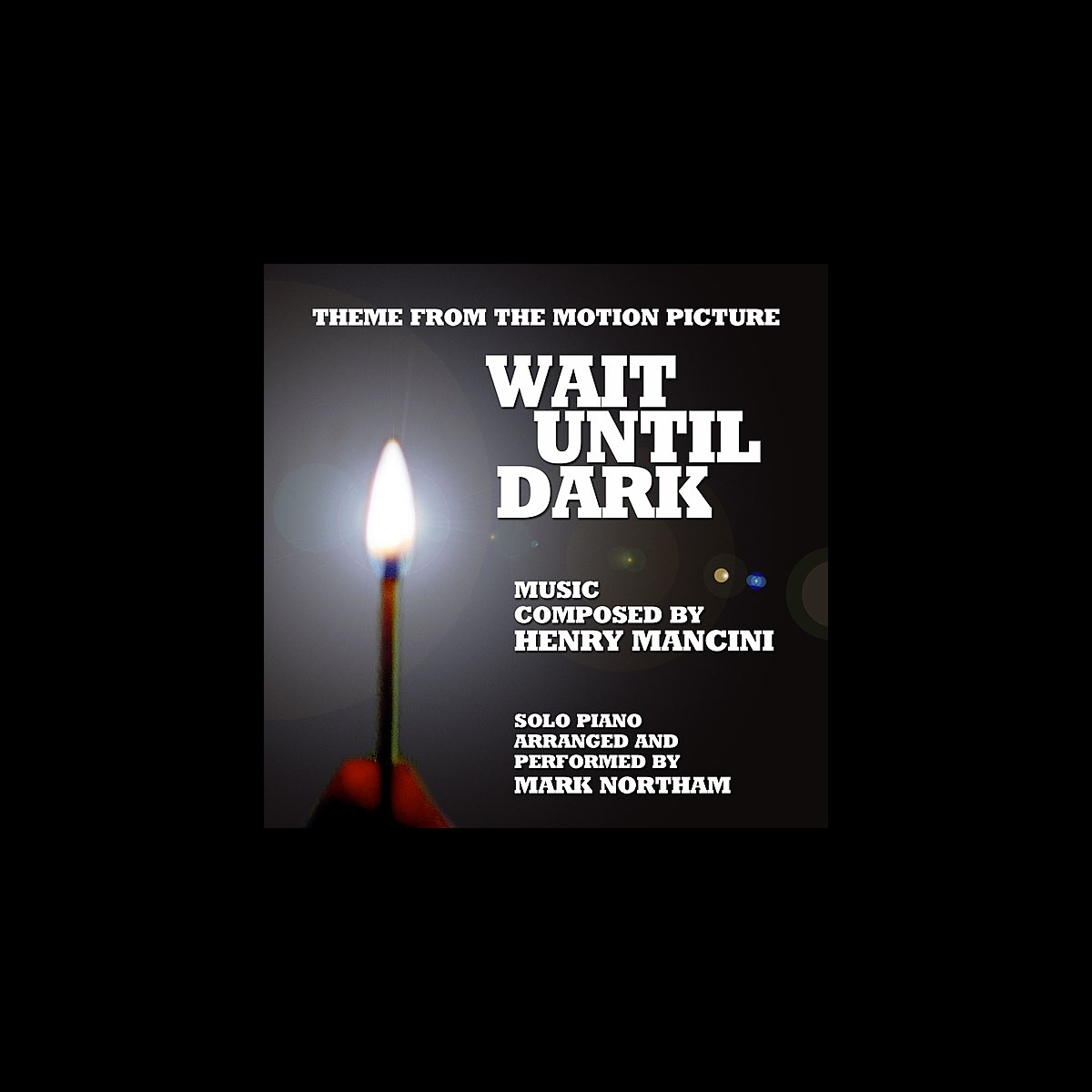 ‎Wait Until Dark: Theme from the Motion Picture (Henry Mancini ...