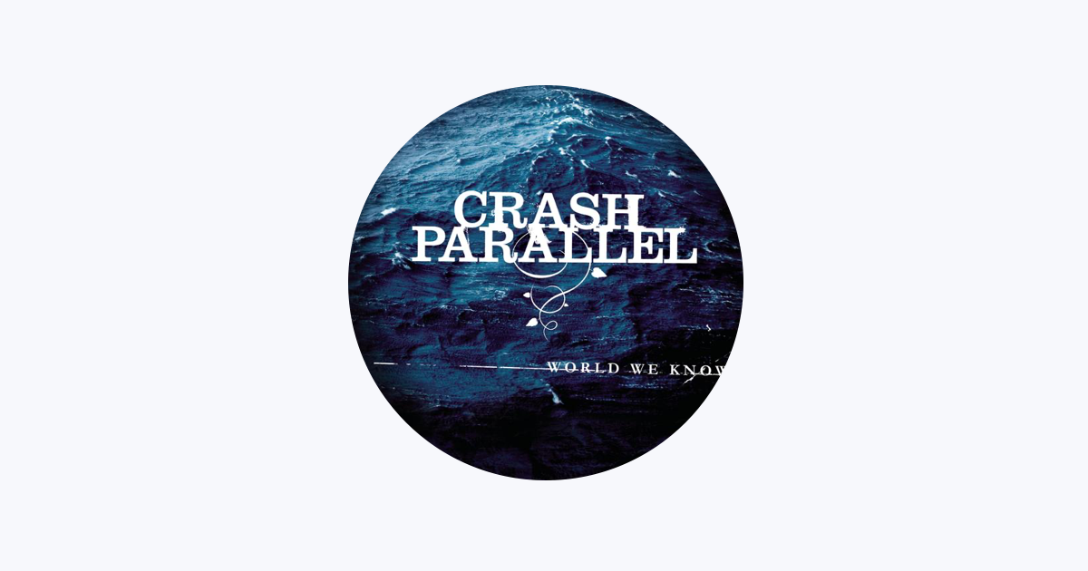 ‎Crash Parallel — Apple Music