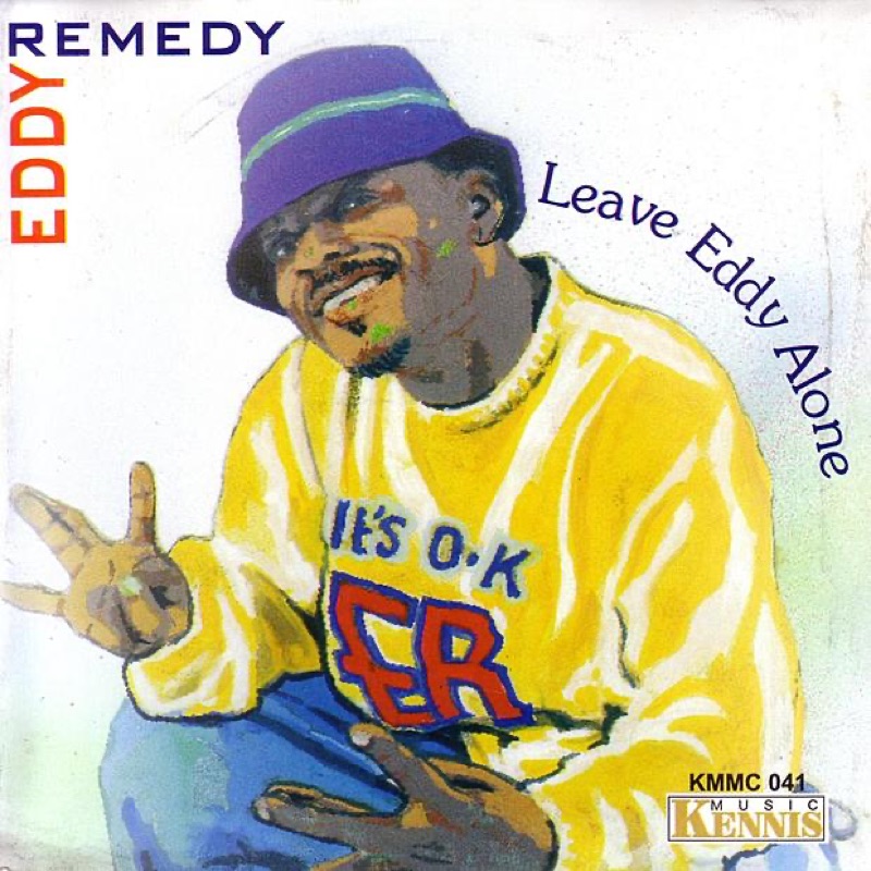 A Choron Gi - I Want U - Eddy Remedy: Song Lyrics, Music Videos & Concerts