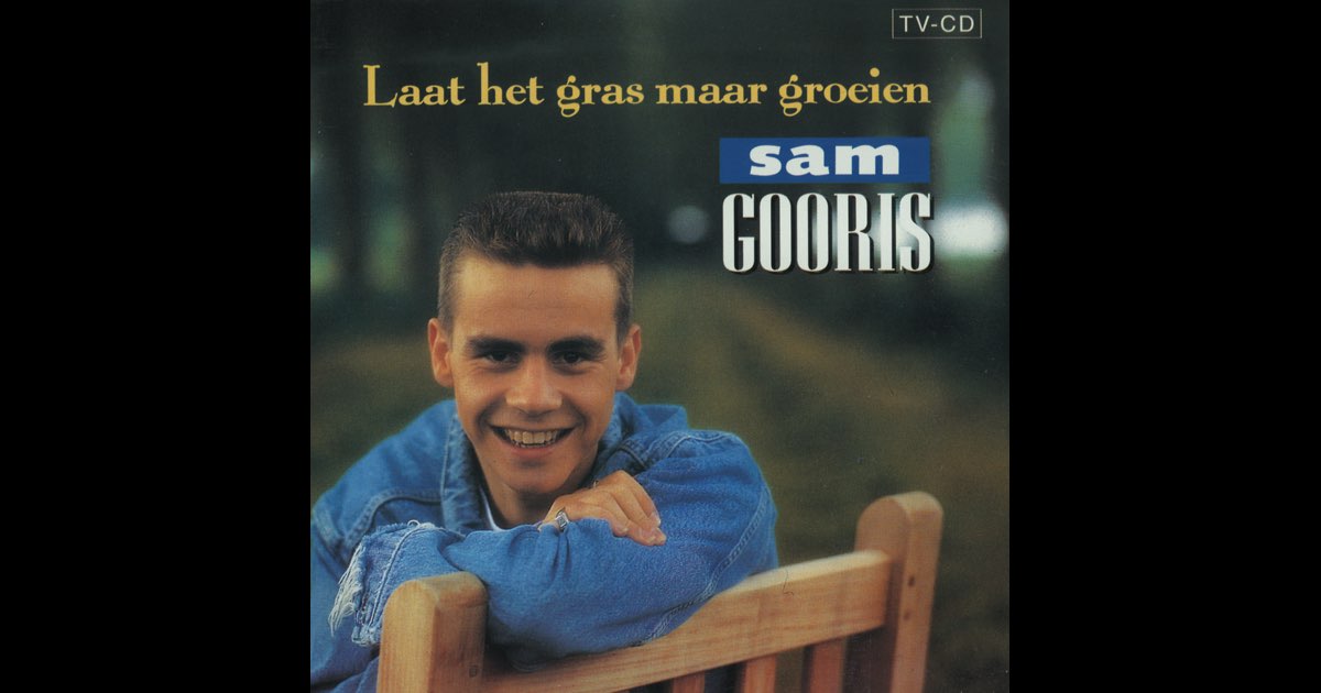 ‎Laat Het Gras Maar Groeien - Album by Sam Gooris - Apple Music
