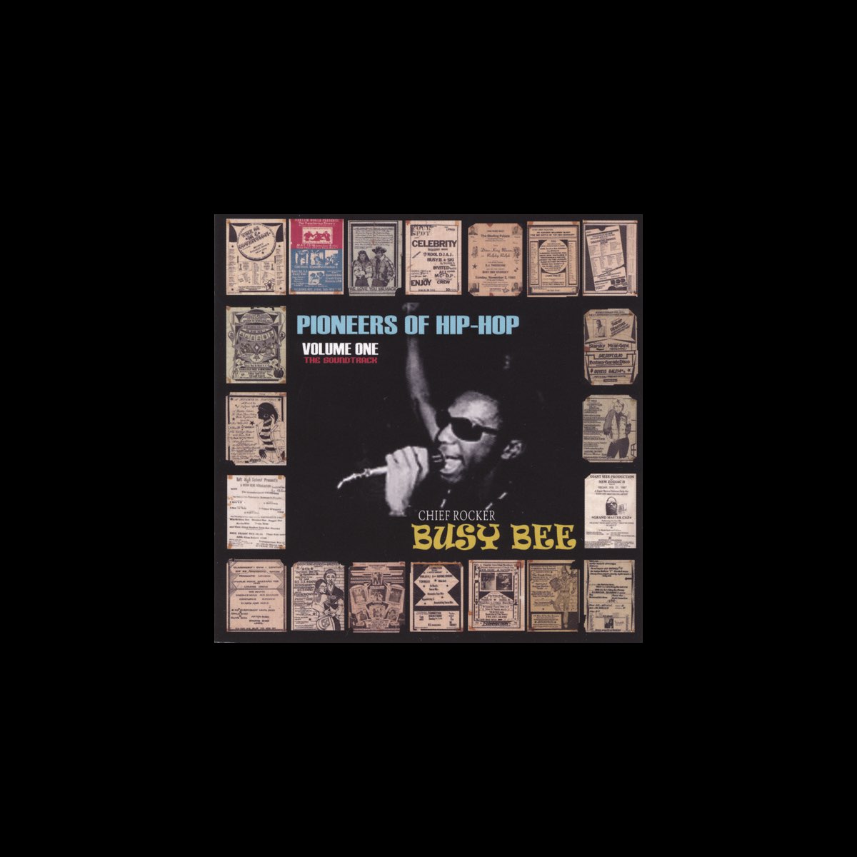 ‎Pioneers of Hip-Hop - Vol One - Album by Chief Rocker Busy Bee - Apple ...