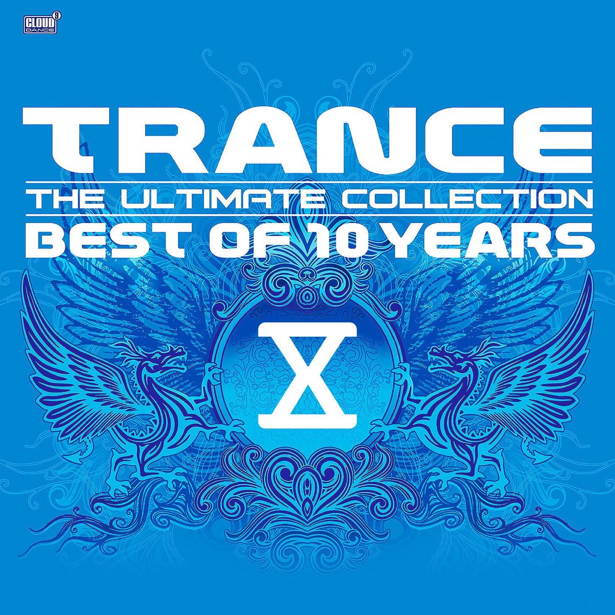 ‎Trance - The Ultimate Collection (Best of 10 Years) - Album van ...