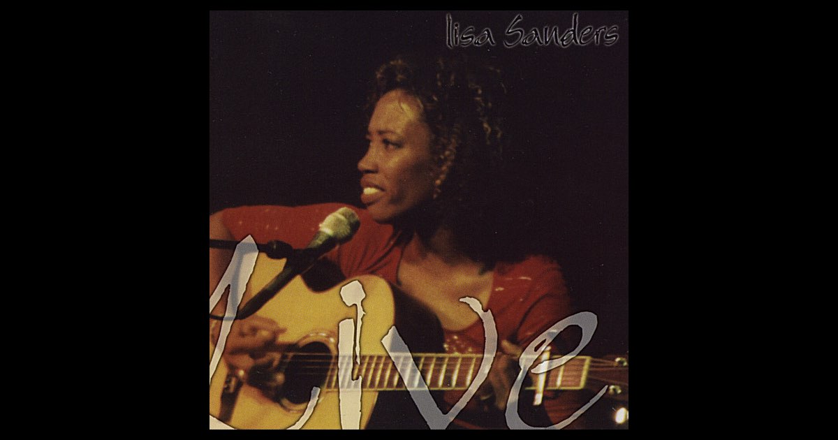 ‎Lisa Sanders Live - Album by Lisa Sanders - Apple Music