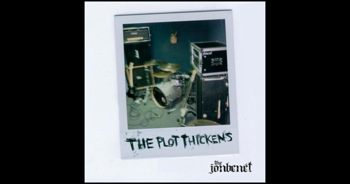 ‎The Plot Thickens – Album von The Jonbenét – Apple Music