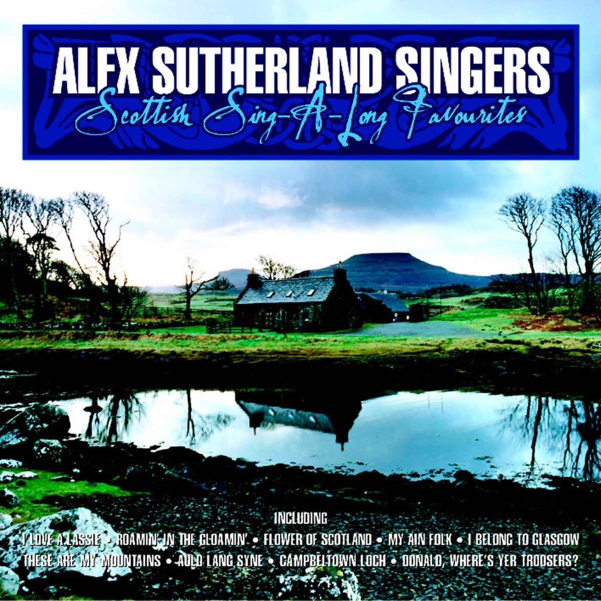 ‎Scottish Sing-A-Long Favourites - Album by Alex Sutherland Singers ...