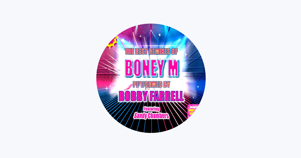 ‎Bobby Farrell — Apple Music