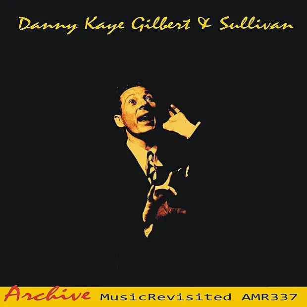 ‎Danny Kaye的《Gilbert and Sullivan》- Apple Music 古典乐