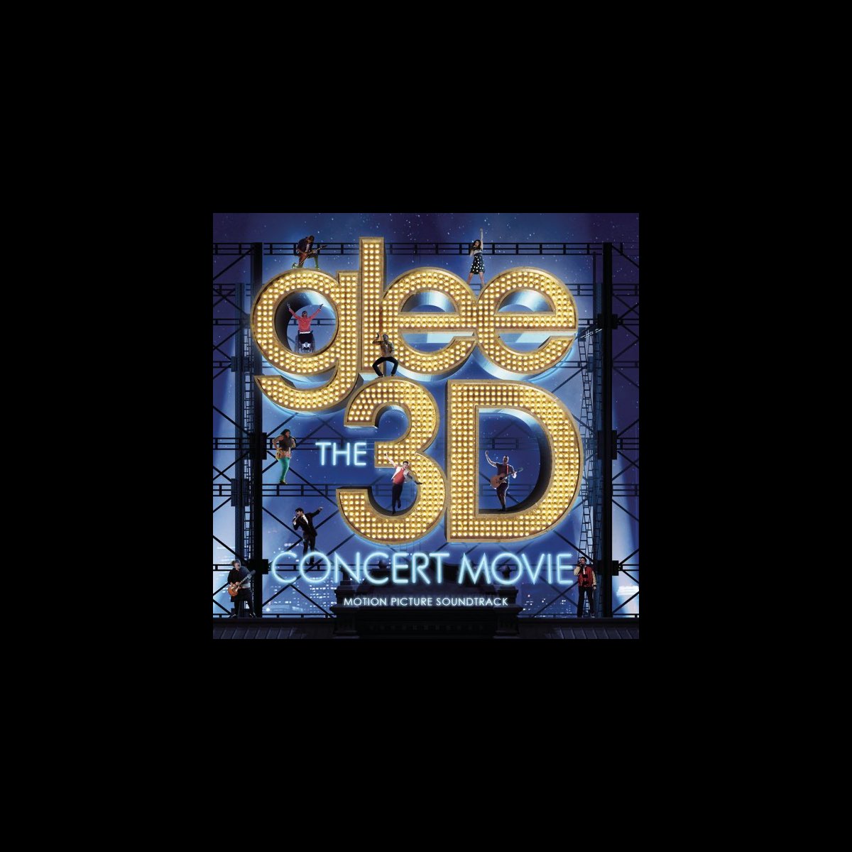 ‎Glee the 3D Concert Movie (Motion Picture Soundtrack) - Album by Glee ...