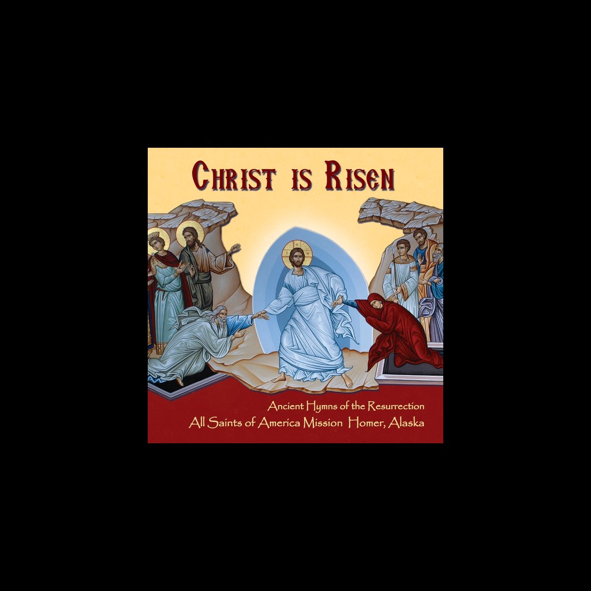 ‎Christ Is Risen (Ancient Hymns of the Resurrection) - Album by St ...