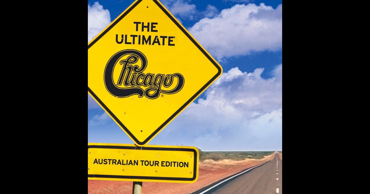 ‎The Ultimate Chicago - Australian Tour Edition - Album by Chicago ...