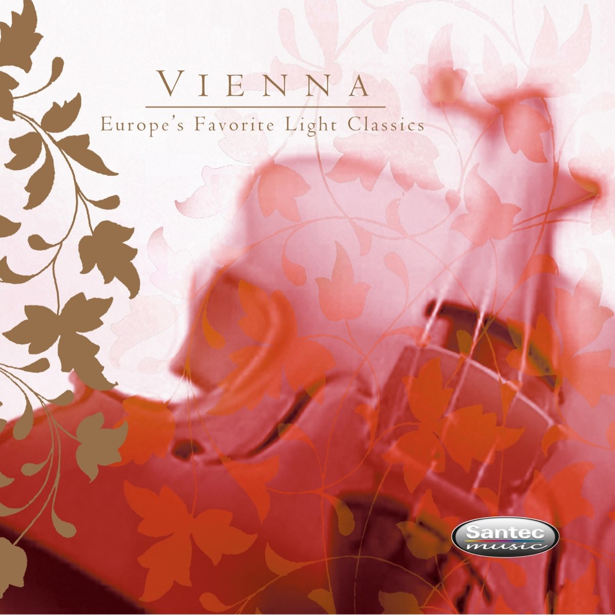 ‎Vienna: Europe's Favourite Light Classical Music - Album by Santec ...