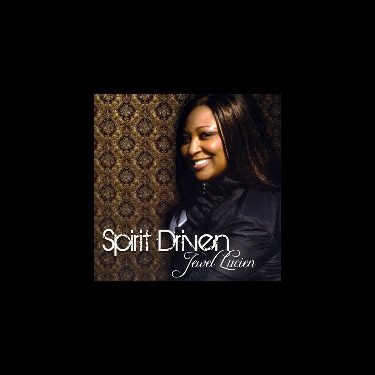 ‎Spirit Driven - Jewel Lucienのアルバム - Apple Music