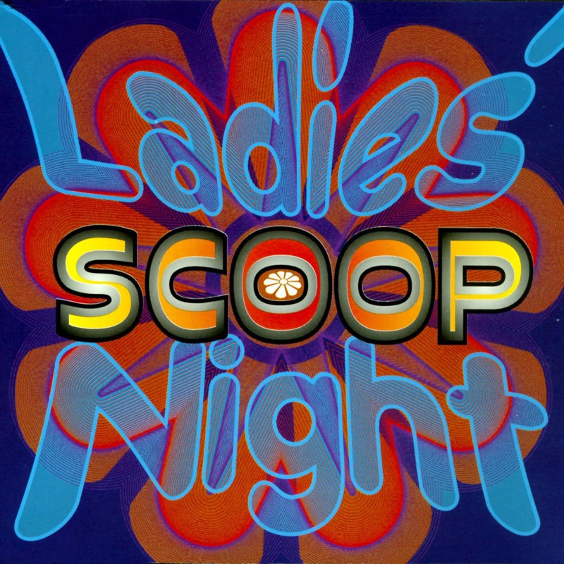 Ladies' Night (Extended Mix) - Scoop: Song Lyrics, Music Videos & Concerts