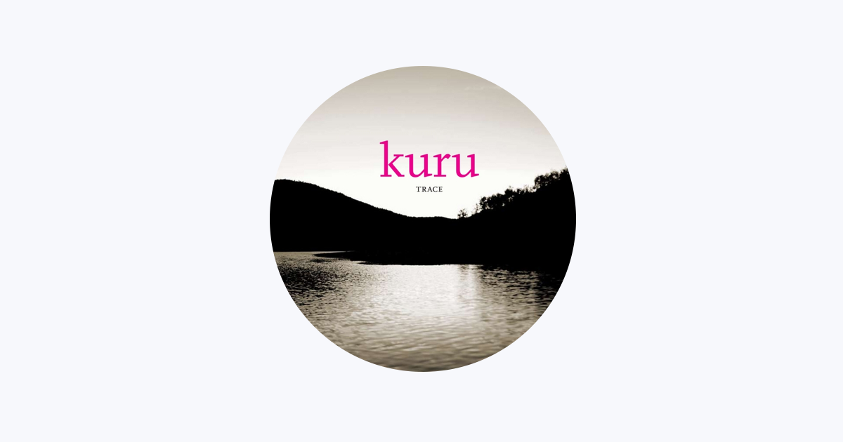 ‎KURU - Apple Music