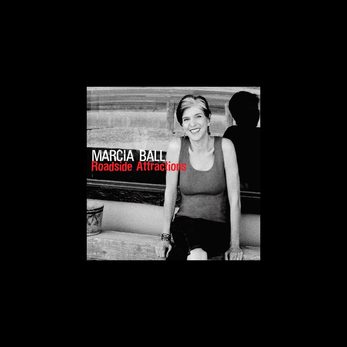 ‎Roadside Attractions - Album by Marcia Ball - Apple Music