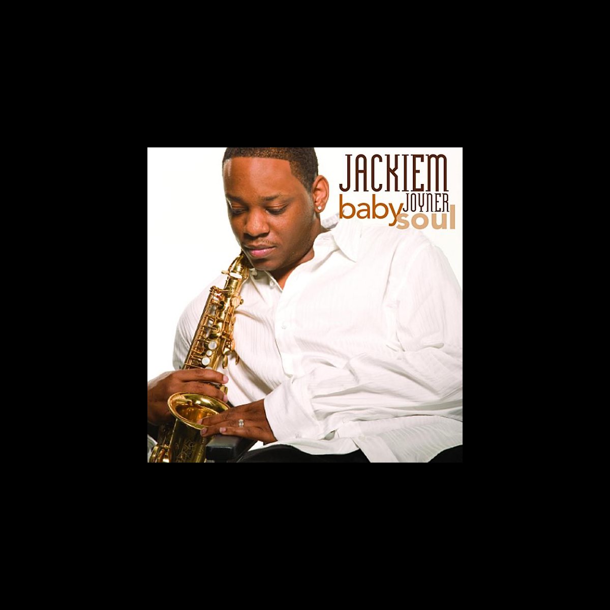 ‎Babysoul - Album by Jackiem Joyner - Apple Music