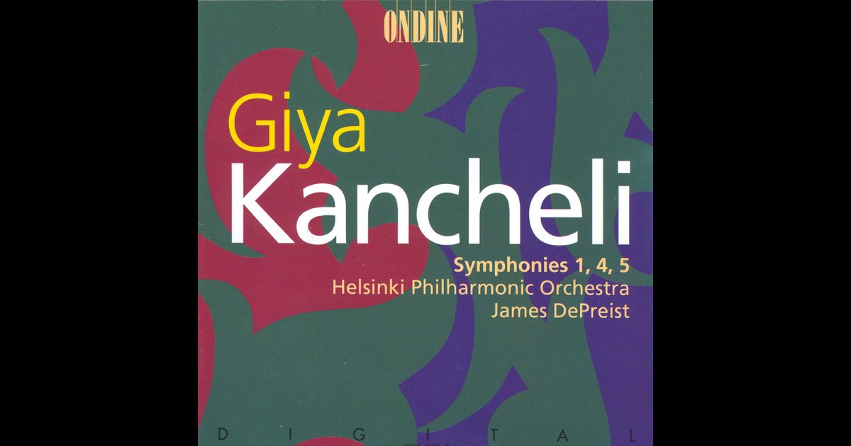 Kancheli: Symphonies Nos. 1, 4 and 5》- 詹姆斯 · 德普雷斯特 & 赫尔辛基爱乐乐团的专辑 ...
