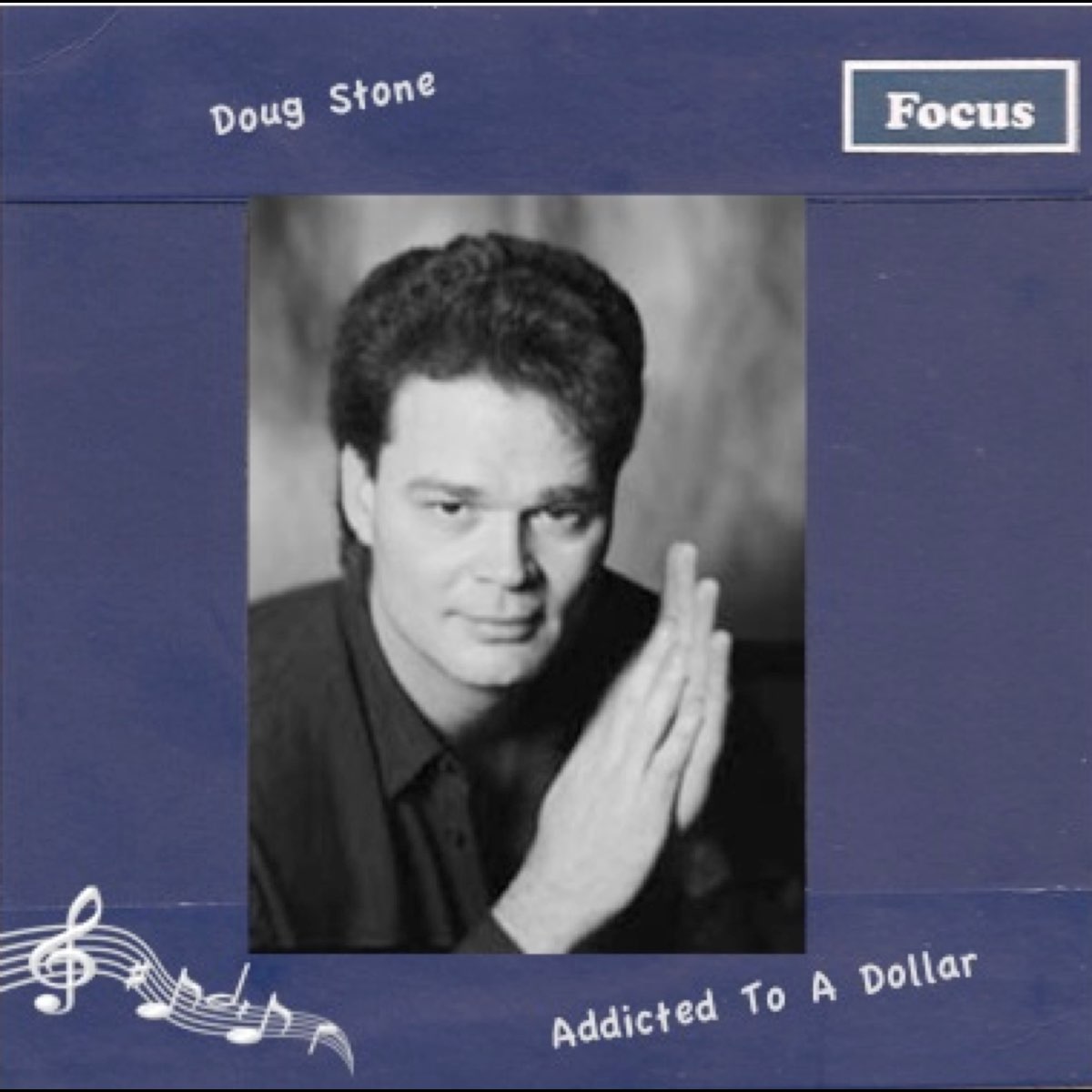 ‎Addicted To A Dollar - Album by Doug Stone - Apple Music