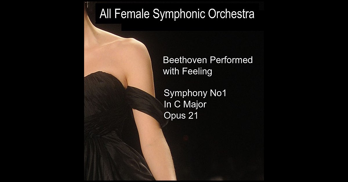 ‎Beethoven Performed with Feeling: Symphony No. 1 in C Major - Album by ...