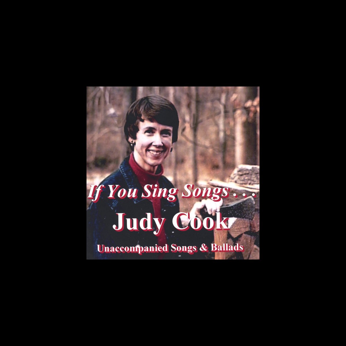 ‎If You Sing Songs ... - Judy Cookのアルバム - Apple Music