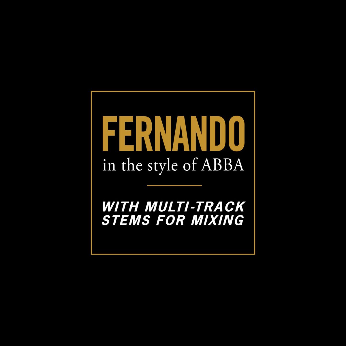 Fernando (In the Style of ABBA) [With Stems for Mixing]” álbum de PMC ...