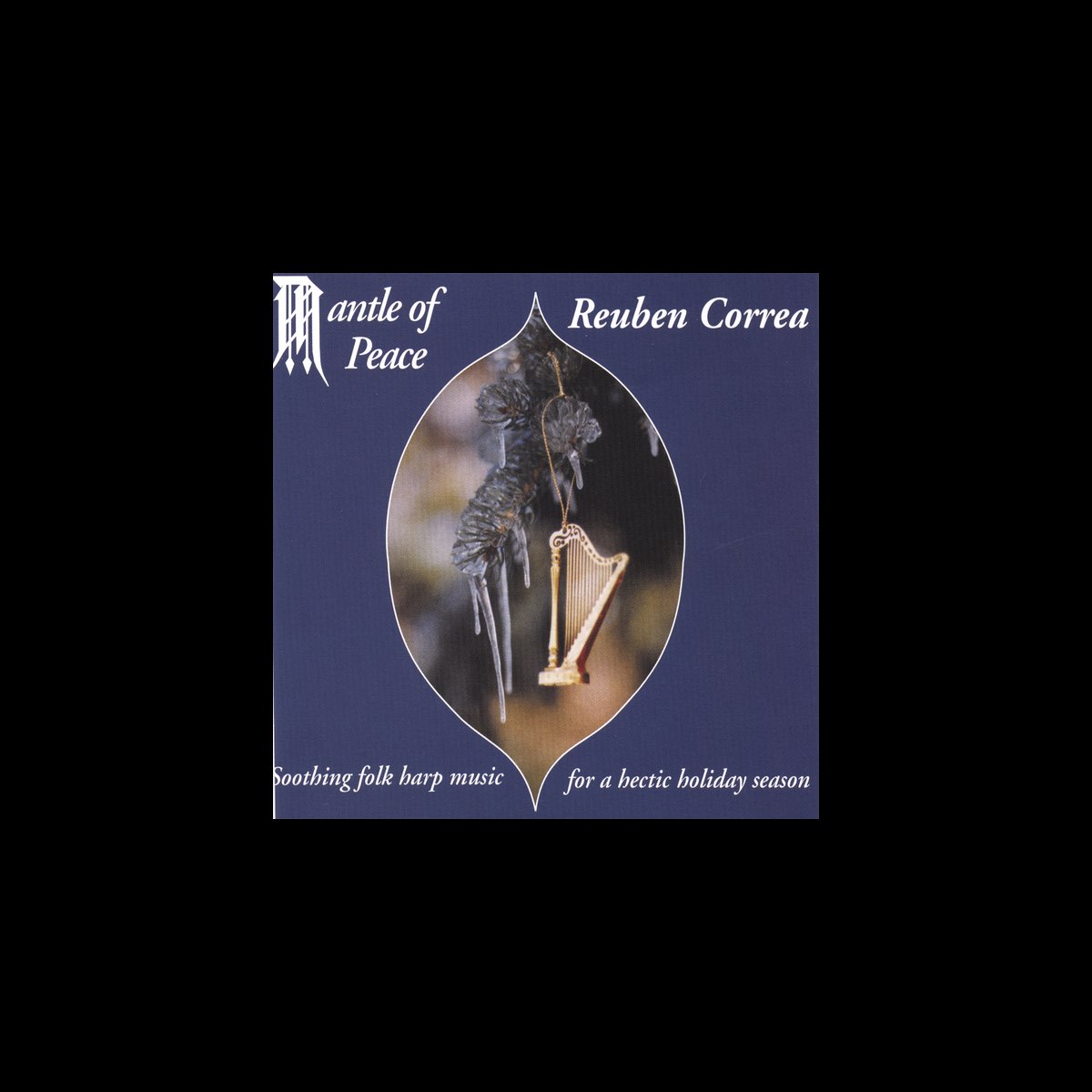 Mantle of Peace” álbum de Reuben Correa en Apple Music